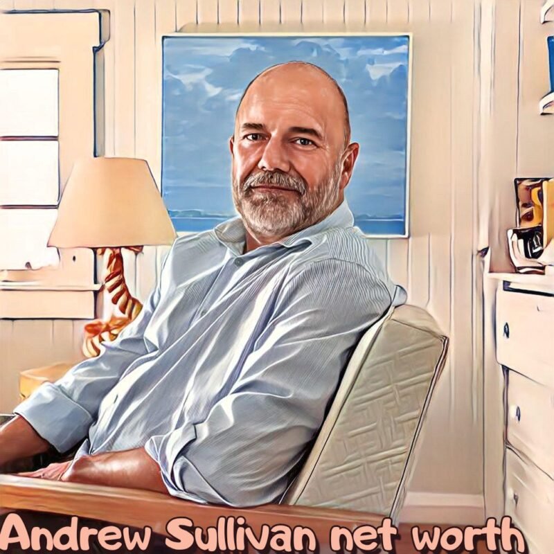 Andrew Sullivan Net Worth » Networth20